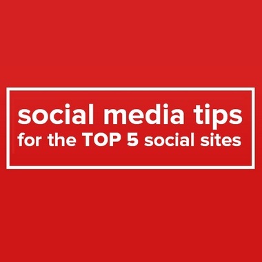 Social Media Tips For The Big 5 Social Sites - Facebook, Instagram,Twitter
