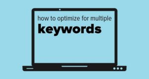 How to optimize for multiple keywords and target keyword success
