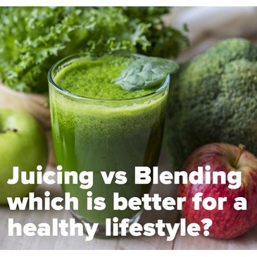 Juicing vs Blending which is better for a healthy lifestyle? - Pros and Cons