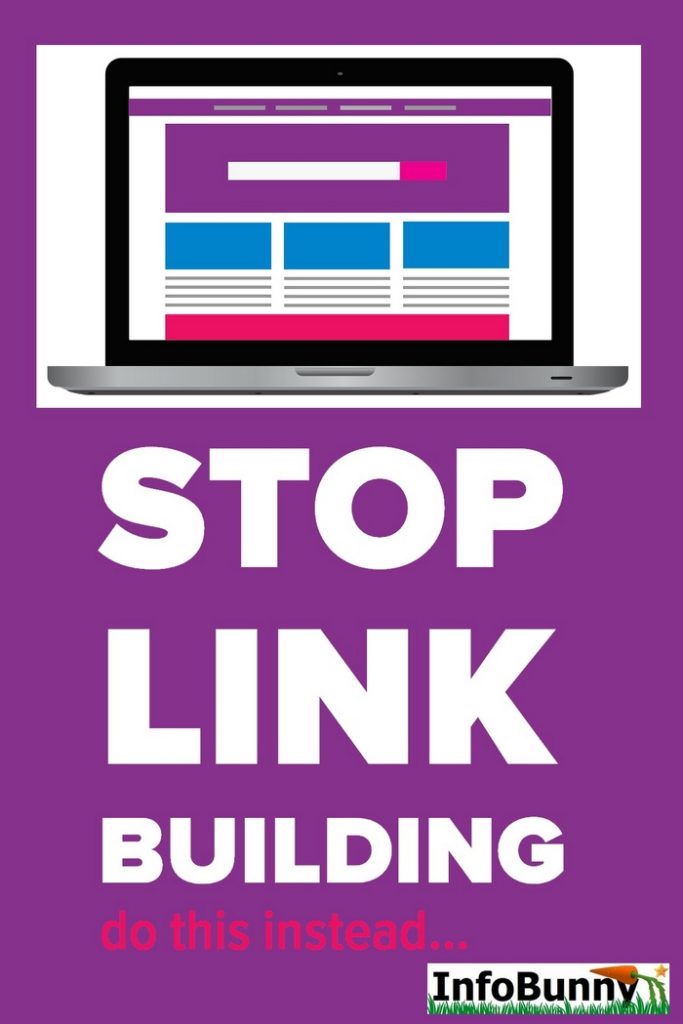 7 Situations Where You Need To Stop Link Building and just start over